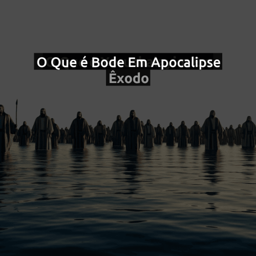 O Que é Bode Em Apocalipse - Significado E Simbologia